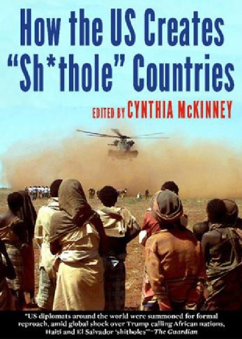 HOW THE US CREATES “SH*THOLE” COUNTRIES – CLARITY PRESS