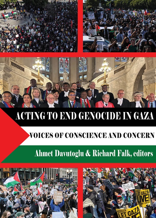 ACTING TO END GENOCIDE IN GAZA: Voices of Conscience and Concern ...